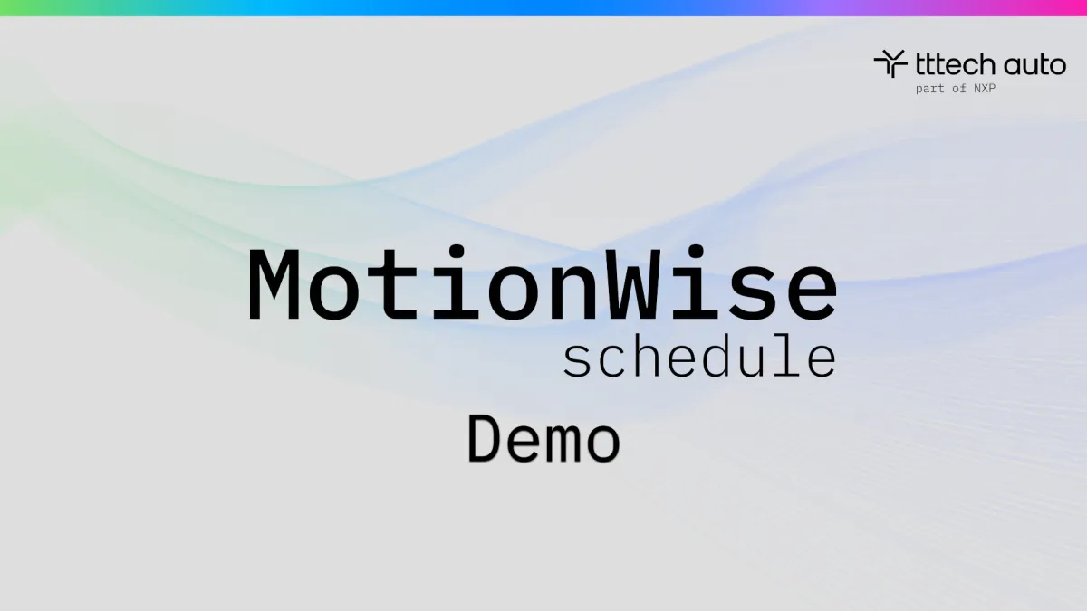 MotionWise Schedule | TTTech Auto